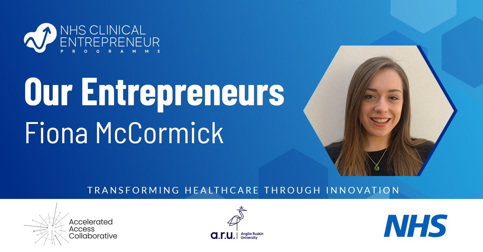 Our Entrepreneurs: Fiona McCormick - NHS Clinical Entrepreneur Programme